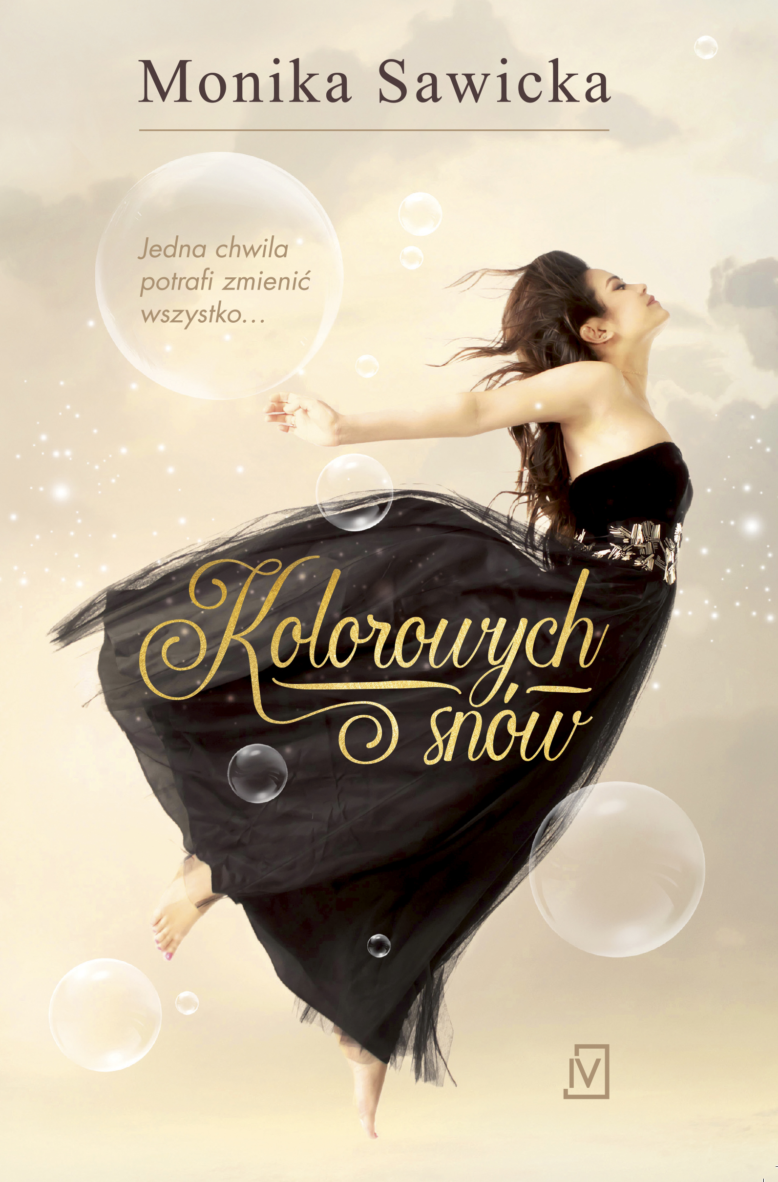 Kolorowych snów - Monika Sawicka | Księgarnia Wydaje nam się